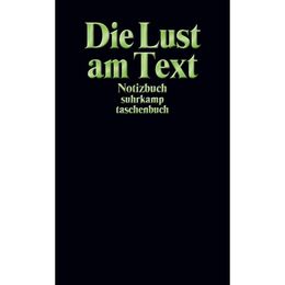 Notizbuch suhrkamp taschenbuch. Die Lust am Text