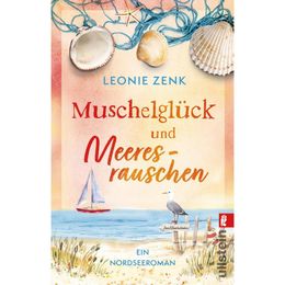 Ullstein Taschenbuchvlg. Muschelgl&uuml;ck und Meeresrauschen