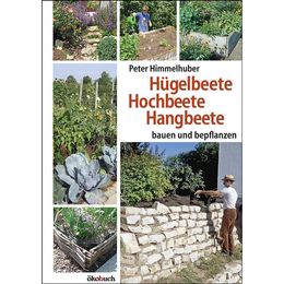H&uuml;gelbeete, Hangbeete, Hochbeete