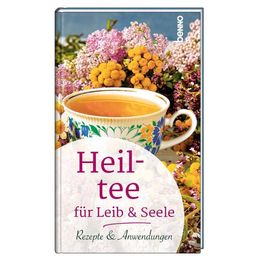 Heiltee f&uuml;r Leib & Seele