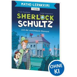 Mathe-Lernkrimi - Sherlock Schultz und der unsichtbare Diamant