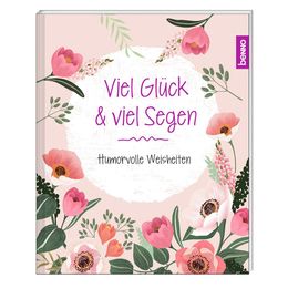 Viel Gl&uuml;ck & viel Segen