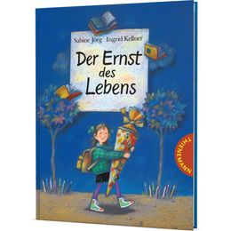 Der Ernst des Lebens