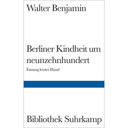 Berliner Kindheit um Neunzehnhundert