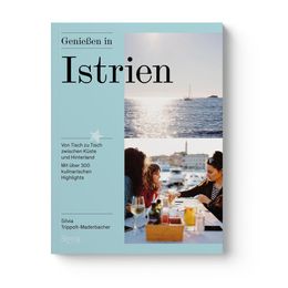 Genie&szlig;en in Istrien