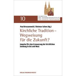 Kirchliche Tradition - Wegweisung f&uuml;r die Zukunft?