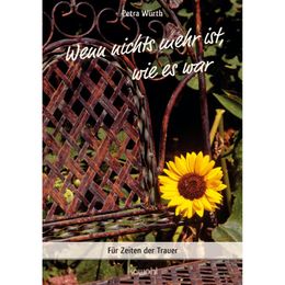 Gru&szlig;heft &raquo;Wenn nichts mehr ist, wie es war&laquo;