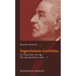Ungeschehene Geschichte