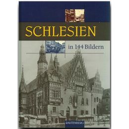 Schlesien in 144 Bildern