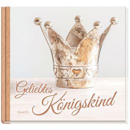 Geliebtes K&ouml;nigskind