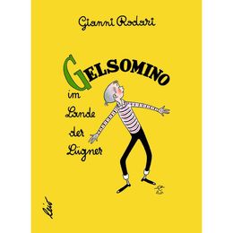 Gelsomino im Lande der L&uuml;gner