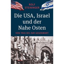 Die USA, Israel und der Nahe Osten