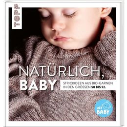 Nat&uuml;rlich, Baby!