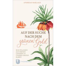 Auf der Suche nach dem gr&uuml;nen Gold