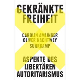 Suhrkamp Verlag AG Gekr&auml;nkte Freiheit