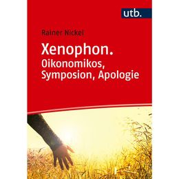 Xenophon. Die kleineren sokratischen Schriften