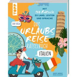 Urlaubsreise-R&auml;tselbuch Italien - Mit 150 R&auml;tseln zu Land, Leuten und Sprache