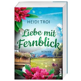 Piper Verlag GmbH Liebe mit Fernblick