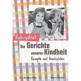 Ruhrgebiet - Die Gerichte unserer Kindheit