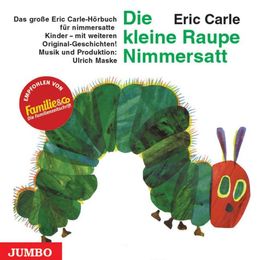 Jumbo Neue Medien & Verlag Die kleine Raupe Nimmersatt