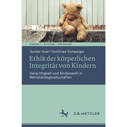 Ethik der k&ouml;rperlichen Integrit&auml;t von Kindern