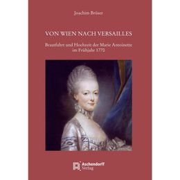 Von Wien nach Versailles