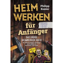 Heimwerken f&uuml;r Anf&auml;nger