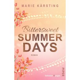 Piper Verlag GmbH Bittersweet Summer Days