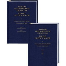 Novum Testamentum Graecum. Editio Critica Maior / Die Katholischen Briefe