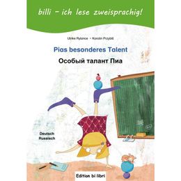 Pias besonderes Talent. Kinderbuch Deutsch-Russisch mit Leser&auml;tsel