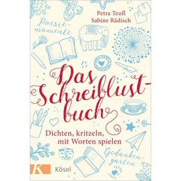 K&ouml;sel-Verlag Das Schreiblustbuch
