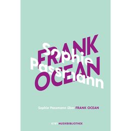 Sophie Passmann &uuml;ber Frank Ocean
