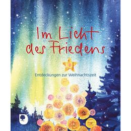Im Licht des Friedens