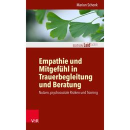 Empathie und Mitgef&uuml;hl in Trauerbegleitung und Beratung