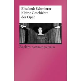 Kleine Geschichte der Oper