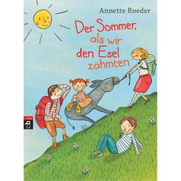 cbj Der Sommer, als wir den Esel z&auml;hmten