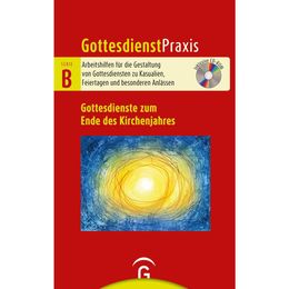 G&uuml;tersloher Verlagshaus Gottesdienste zum Ende des Kirchenjahres