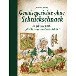 Edition XXL Gem&uuml;segerichte ohne Schnickschnack