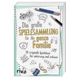 Riva Verlag Die gro&szlig;e Spielesammlung f&uuml;r die ganze Familie