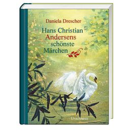 Hans Christian Andersens sch&ouml;nste M&auml;rchen