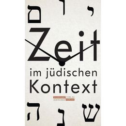 Zeit im j&uuml;dischen Kontext
