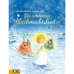 Edition XXl GmbH Die sch&ouml;nsten Weihnachtslieder