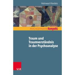 Traum und Traumverst&auml;ndnis in der Psychoanalyse