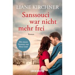 Sanssouci war nicht mehr frei