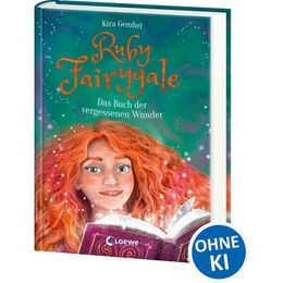 Ruby Fairygale (Band 8) - Das Buch der vergessenen Wunder