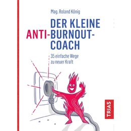 Trias Der kleine Anti-Burnout-Coach