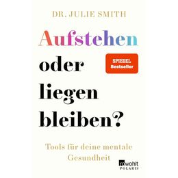 Aufstehen oder liegen bleiben?