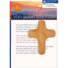 Handschmeichlerkreuz &raquo;Von guten M&auml;chten&laquo;
