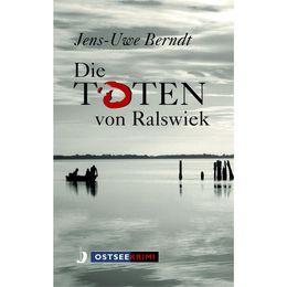 Die Toten von Ralswiek