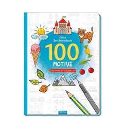 Tr&ouml;tsch Erste Zeichenschule 100 Motive Zeichnen in 4 Schritten Malbuch